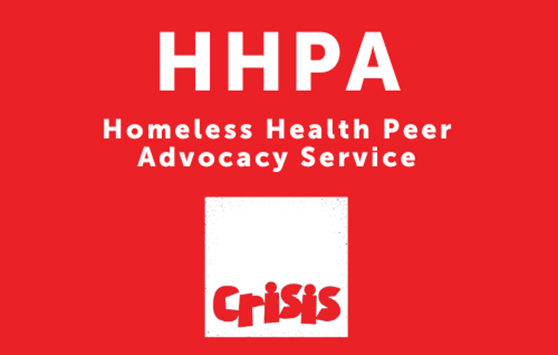 Homeless Health Peer Advocacy Service | Crisis | Together we will end ...